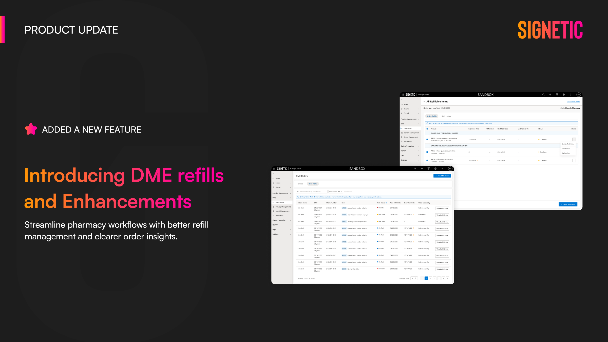 Signetic Release Note: Introducing DME refills and Enhancements
